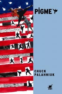 Pigme / Chuck Palahniuk | Epub E-book E-kitap İndir